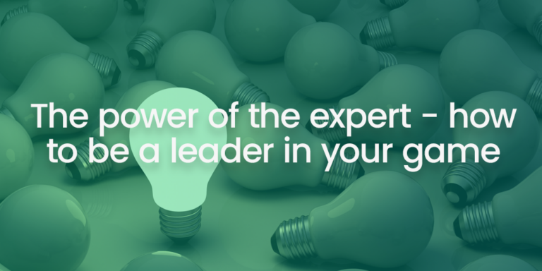 The power of the expert – how to be a leader in your game - Make More Noise